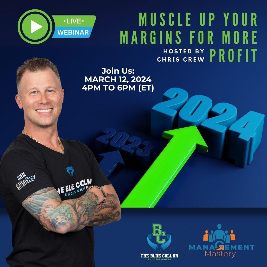 Join Our FREE Live Training - March 12th, 2024 - Muscle Up Your Margins ...